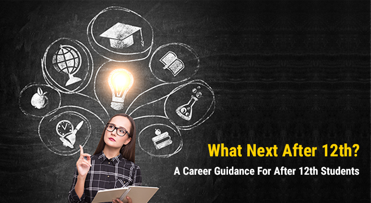 What Next After 12th? A Career Guidance For After 12th Students ...